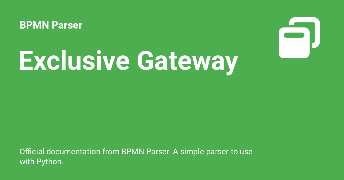 Exclusive Gateway - BPMN Parser